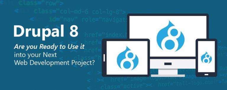 Drupal 8 – Are you Ready to Use it into your Next Web Development Project? - Papasiddhi | Papasiddhi
